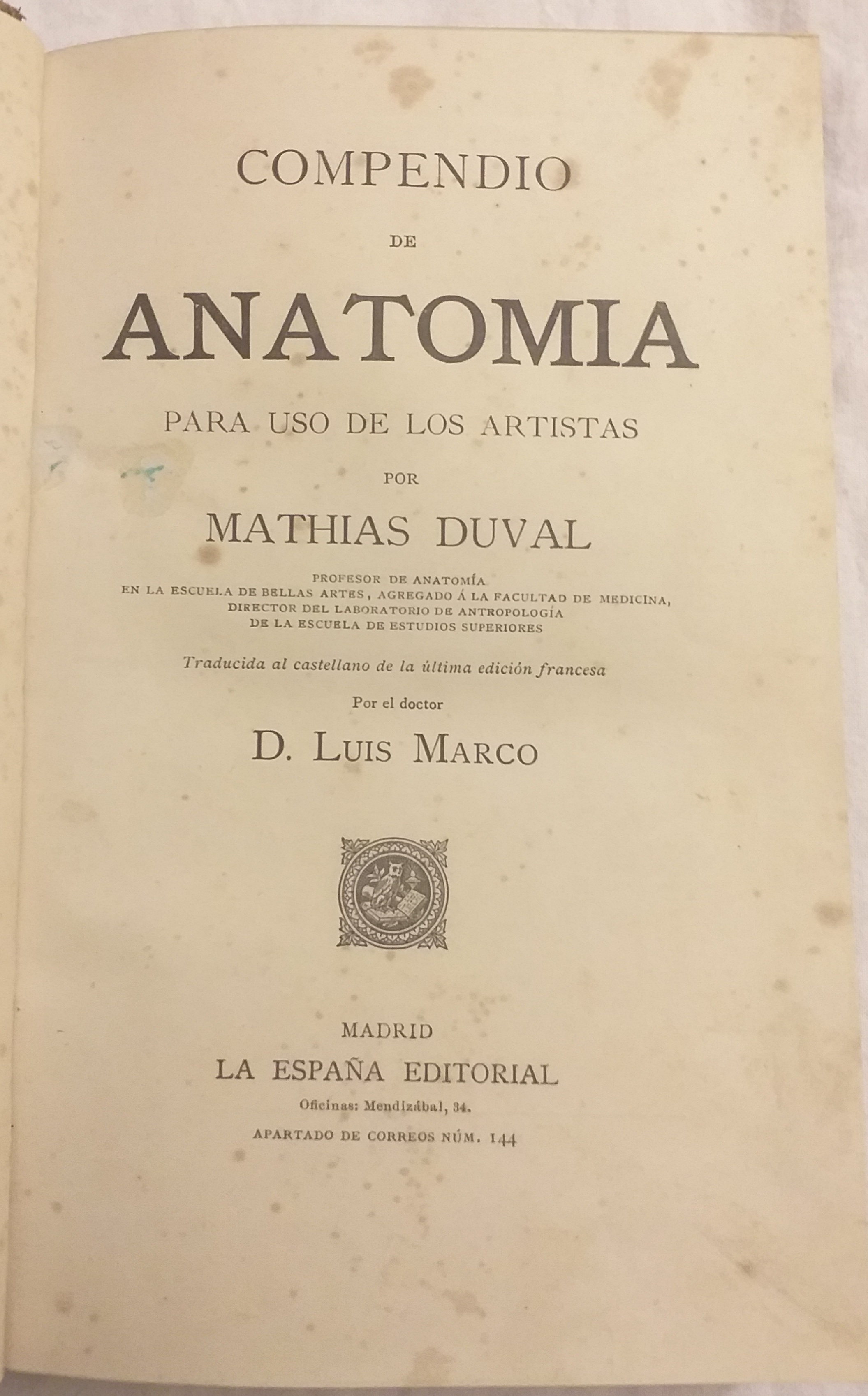 Compendio de ANATOMIA para uso de los artistas. by Mathias Duval.: Muy ...