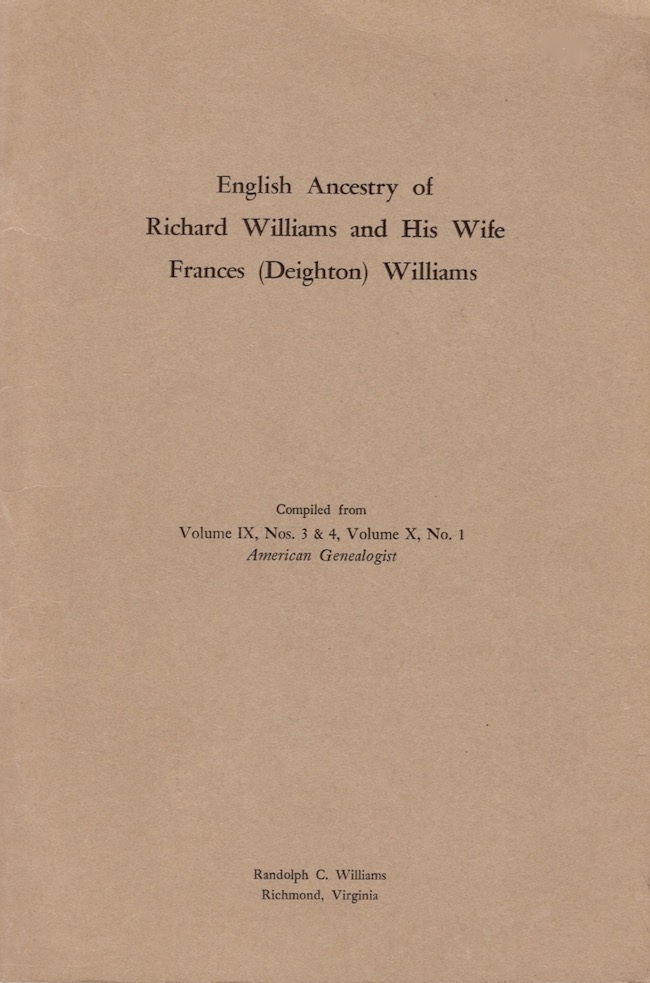 English Ancestry of Richard Williams and His Wife Frances (Deighton ...