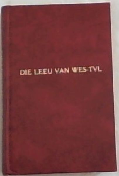 DIE LEEU VAN WES-TRANSVAAL by Mocke, IGN, S: Very Good Hardcover First ...