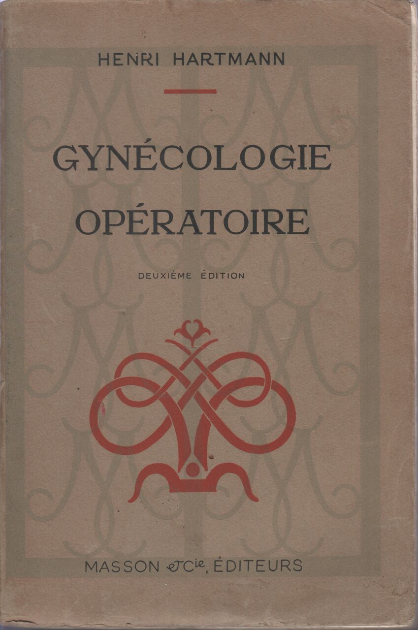 Gynecologie operatoire Henri Hartmann Sciences | Barnebys