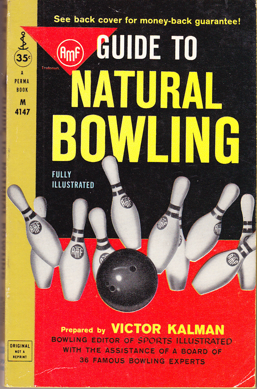 Guide to Natural Bowling by Kalman, Victor: Very Good Paperback (1959 ...