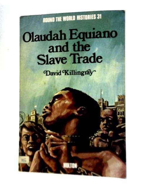 Olaudah Equiano and the Slave Trade (Round the World... | Barnebys