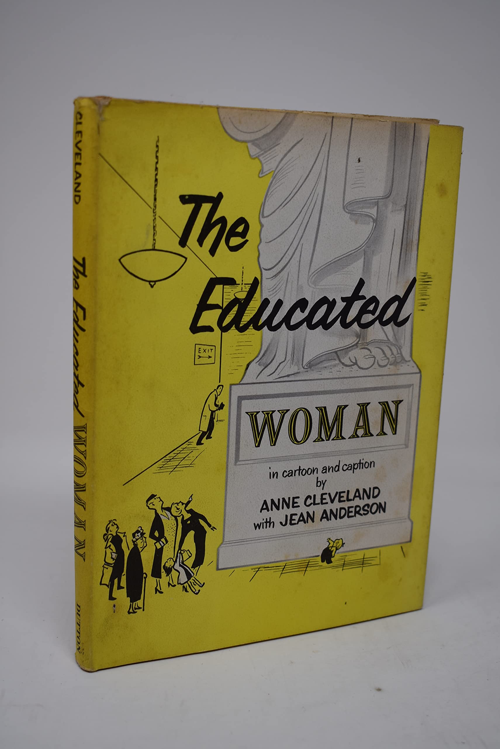 The Educated Woman: In Cartoon and Caption by Jean Cleveland, Anne ...