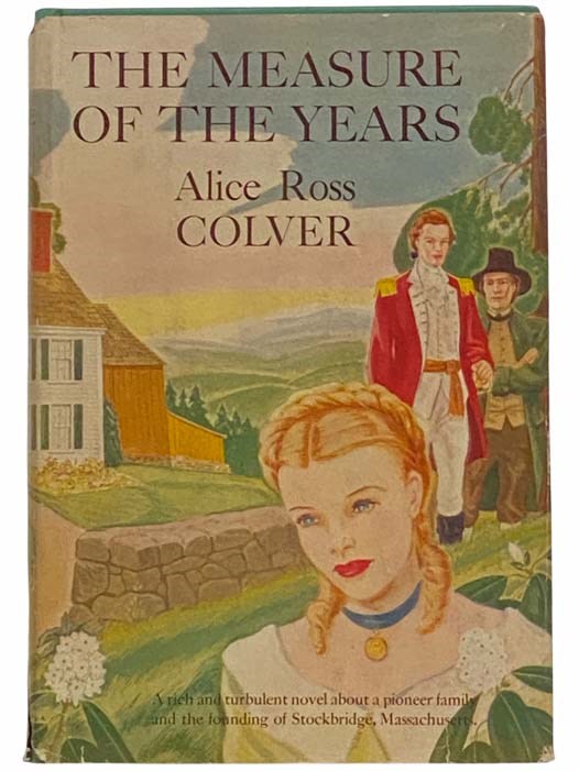 The Measure of the Years by Colver, Alice Ross: Near Fine Hard Cover ...