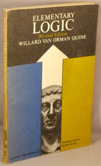 Elementary Logic. by Quine, Willard Van Orman: (1965) | Bucks County ...