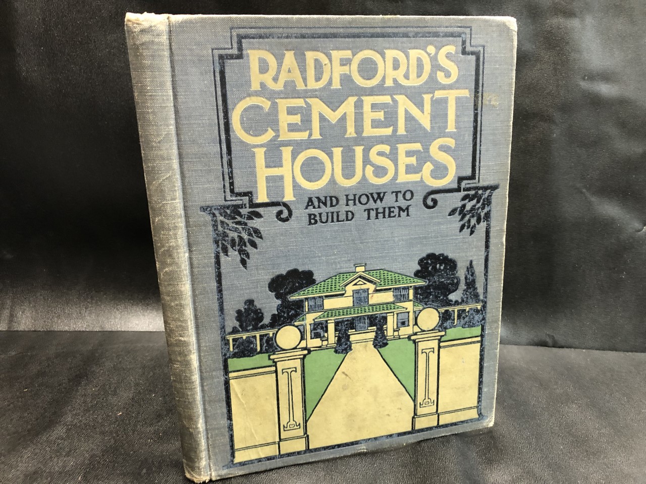 RADFORD'S CEMENT HOUSES : And how To Build Them by William Radford ...