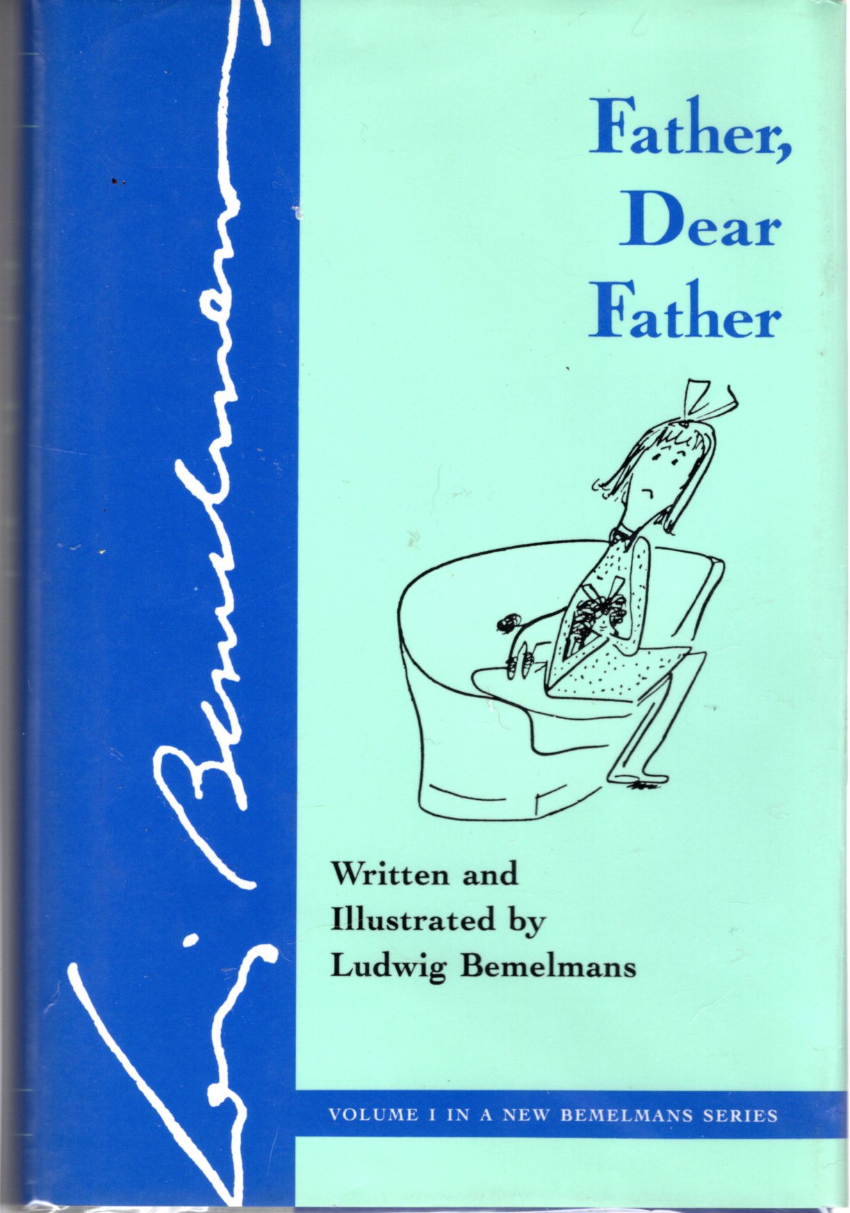 Father, Dear Father (Volume One(1) In Bemelmans Series). by Bemelmans ...