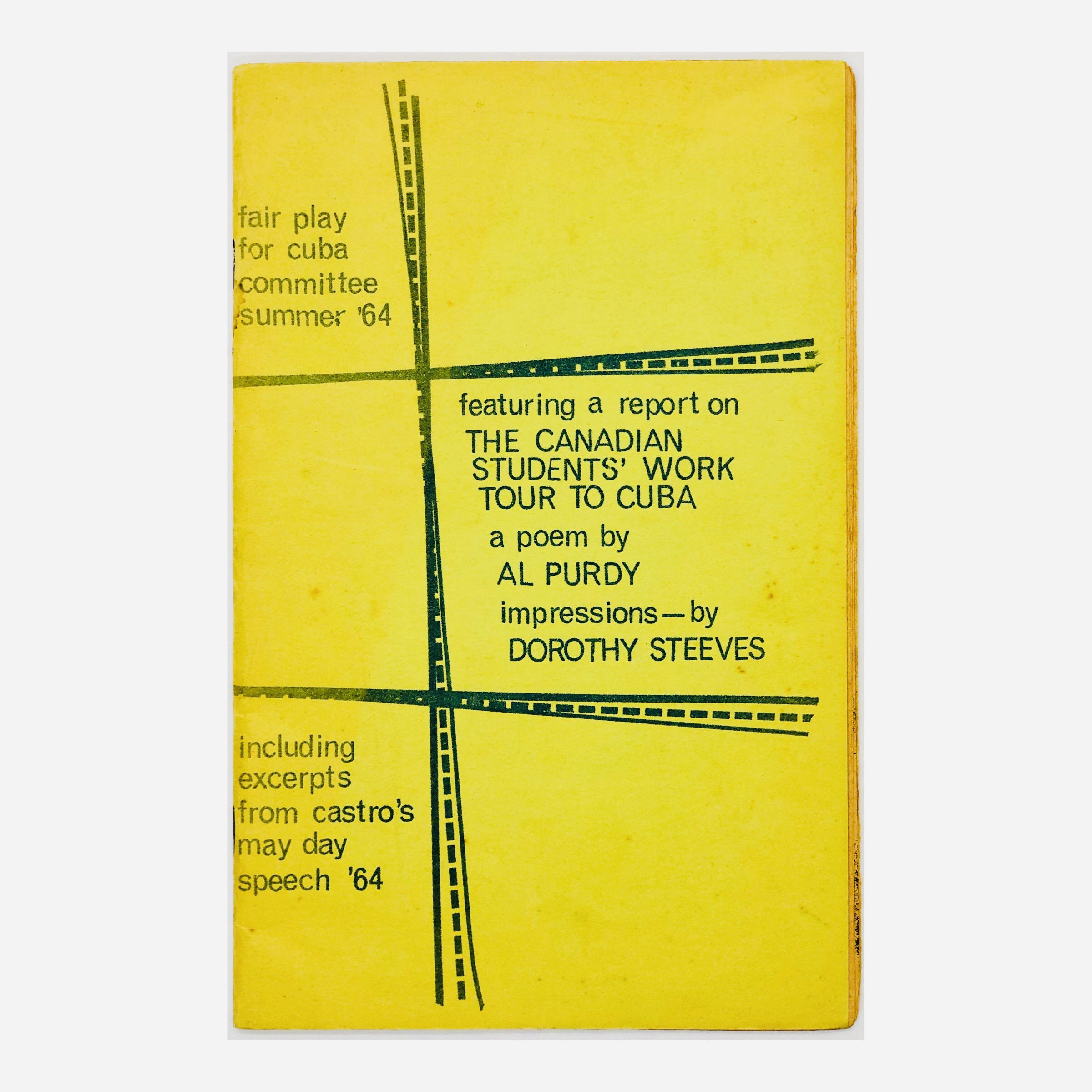 Fair Play for Cuba Committee, Summer '64 ; Featuring a Report on the ...