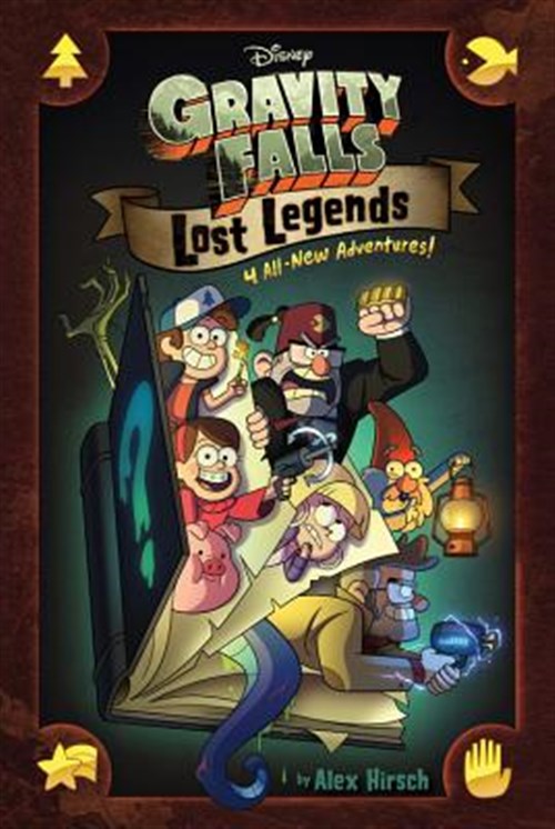 Gravity Falls : Lost Legends by Hirsch, Alex; Pitt, Joe (ILT); Worrel ...
