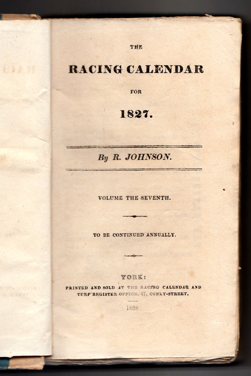 The Racing Calendar for 1827 by Johnson, R: Very Good Hardcover (1828 ...