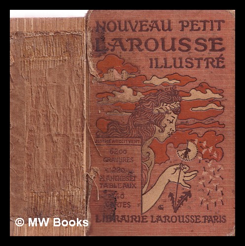 Nouveau petit Larousse illustré: dictionnaire encyclopédique / publié ...