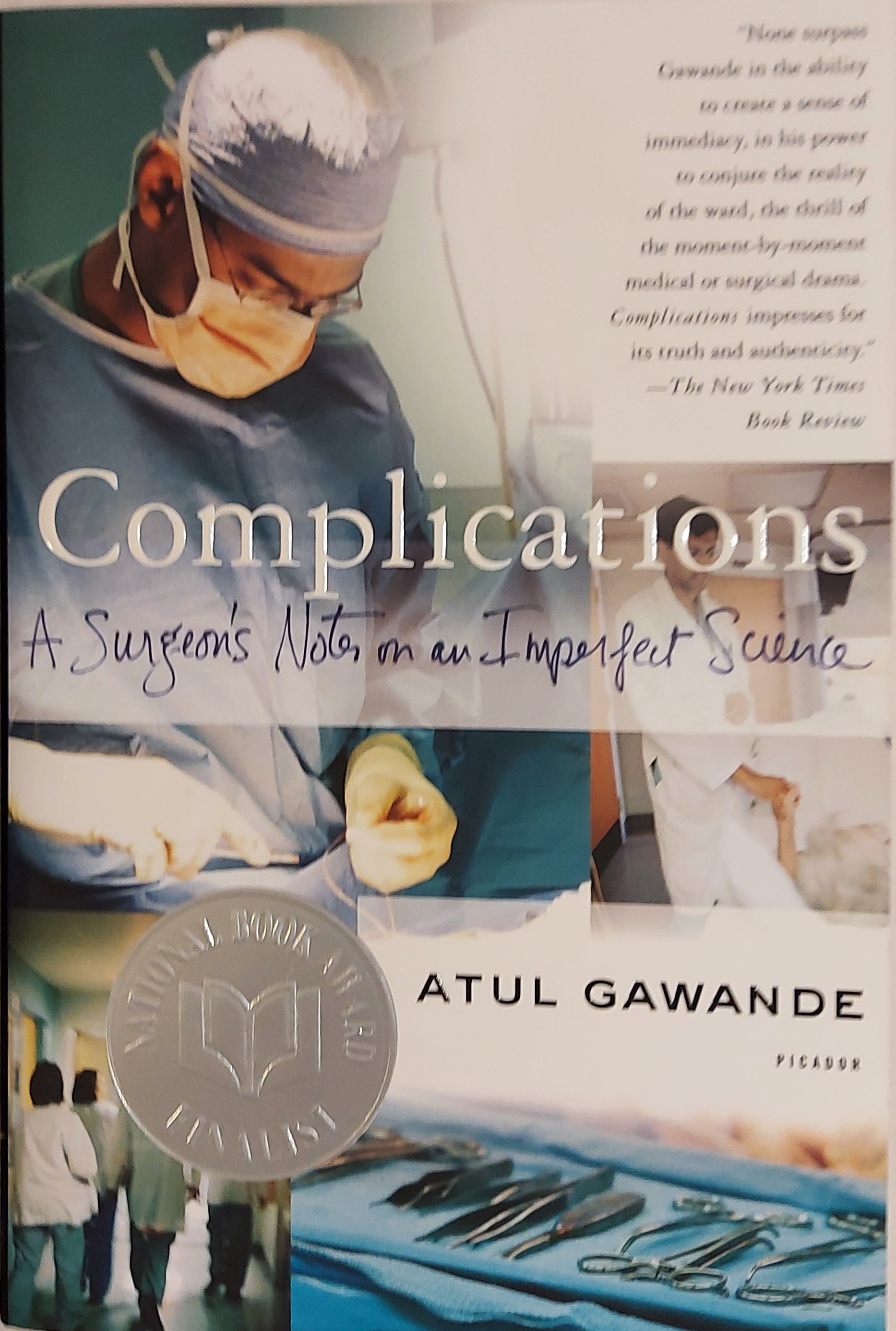 Complications: A Surgeon's Notes on an Imperfect Science by Gawande ...