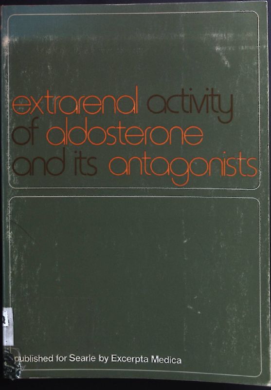 Extrarenal Activity of Aldosterone and its Antagonists. by Brendek, W ...