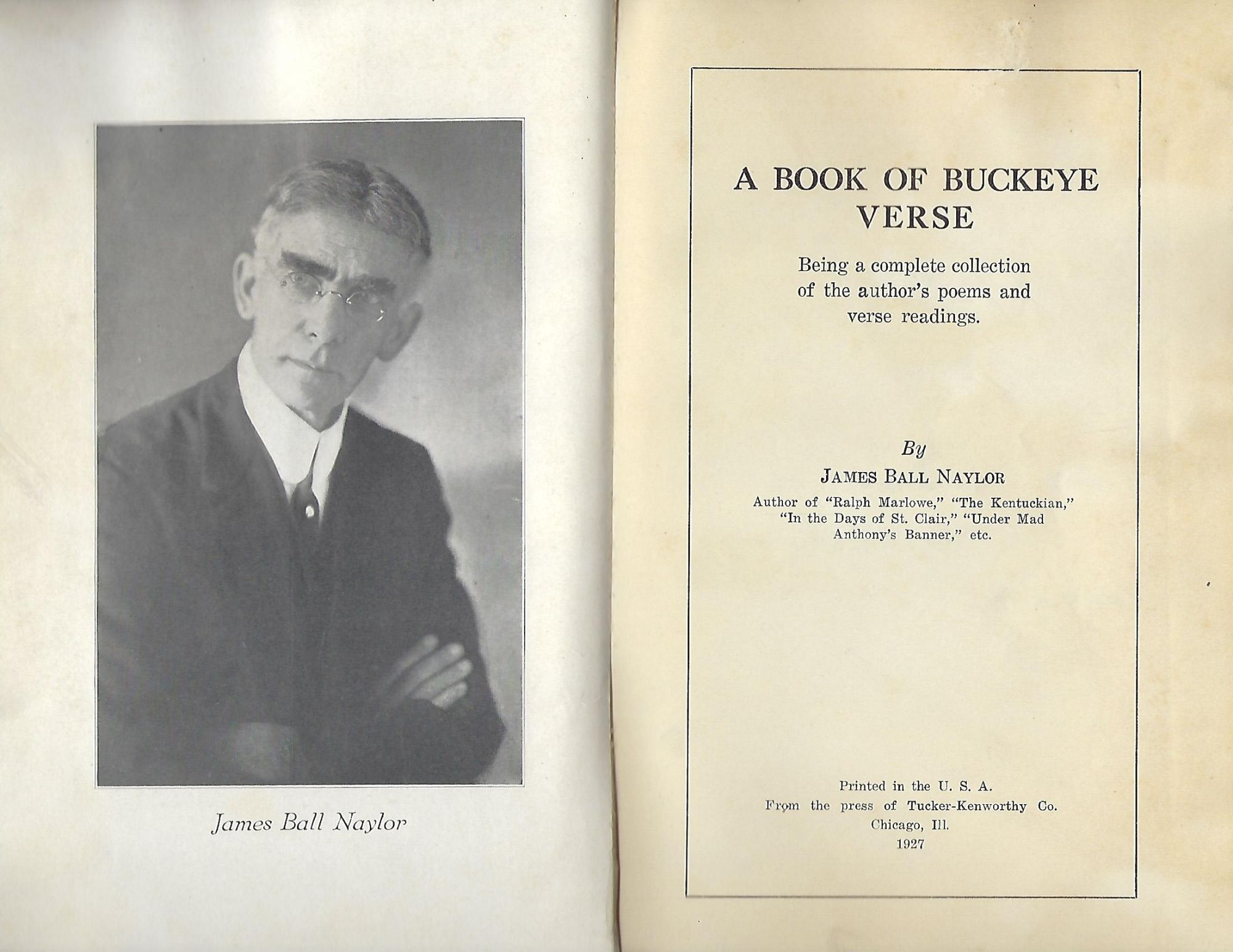 A BOOK OF BUCKEYE VERSE: BEING A COMPLETE COLLECTION OF THE AUTHOR'S ...