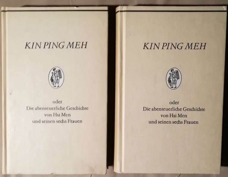 Kin Ping Meh oder die Abenteuerliche Geschichte von Hsi Men und seinen ...