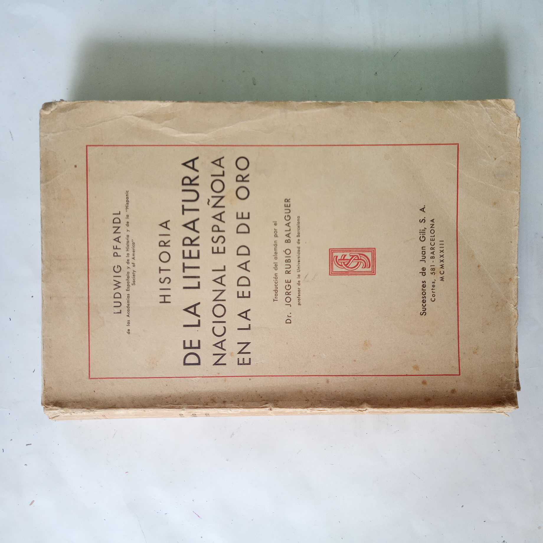HISTORIA DE LA LITERATURA NACIONAL ESPAÑOLA EN LA EDAD DE ORO by Pfandl ...
