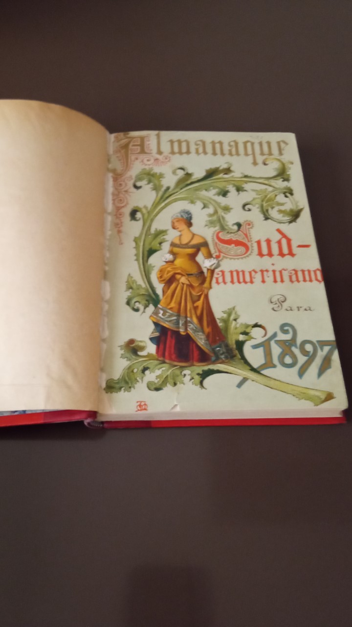 ALMANAQUE SUD-AMERICANO PARA EL AÑO 1897 by PRIETO Y VALDÉS, Casimiro ...