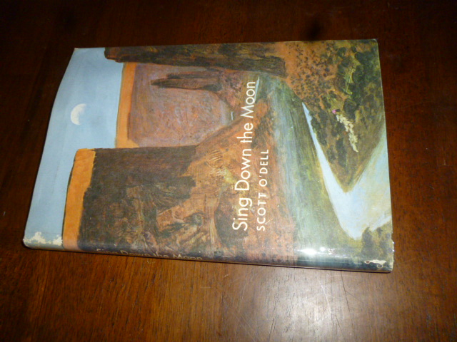 Sing Down the Moon by O'Dell, Scott: Fine Hardcover (1970) First ...