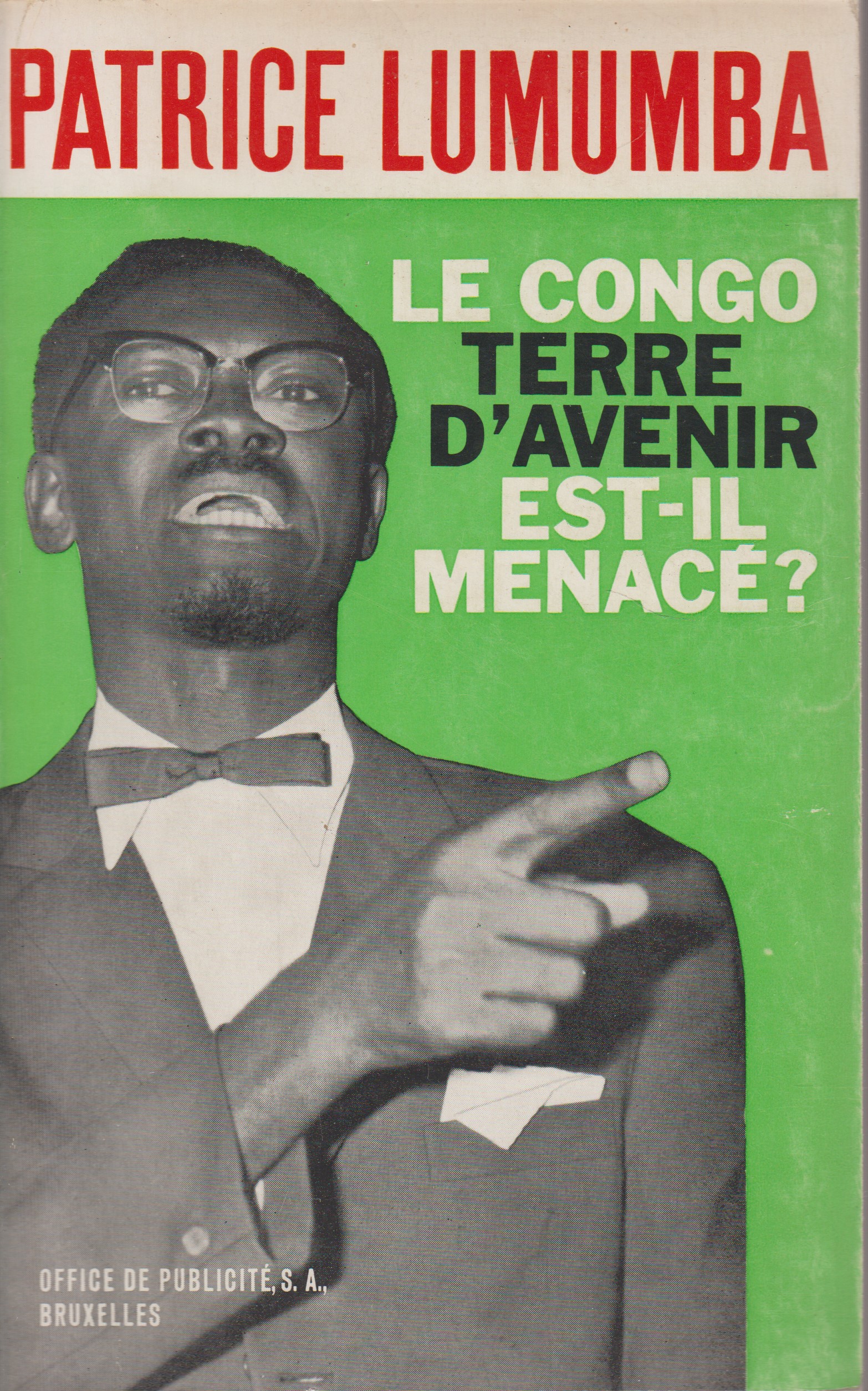 LE CONGO TERRE D'AVENIR EST IL MENACE ? PATRICE LUMUMBA | Barnebys