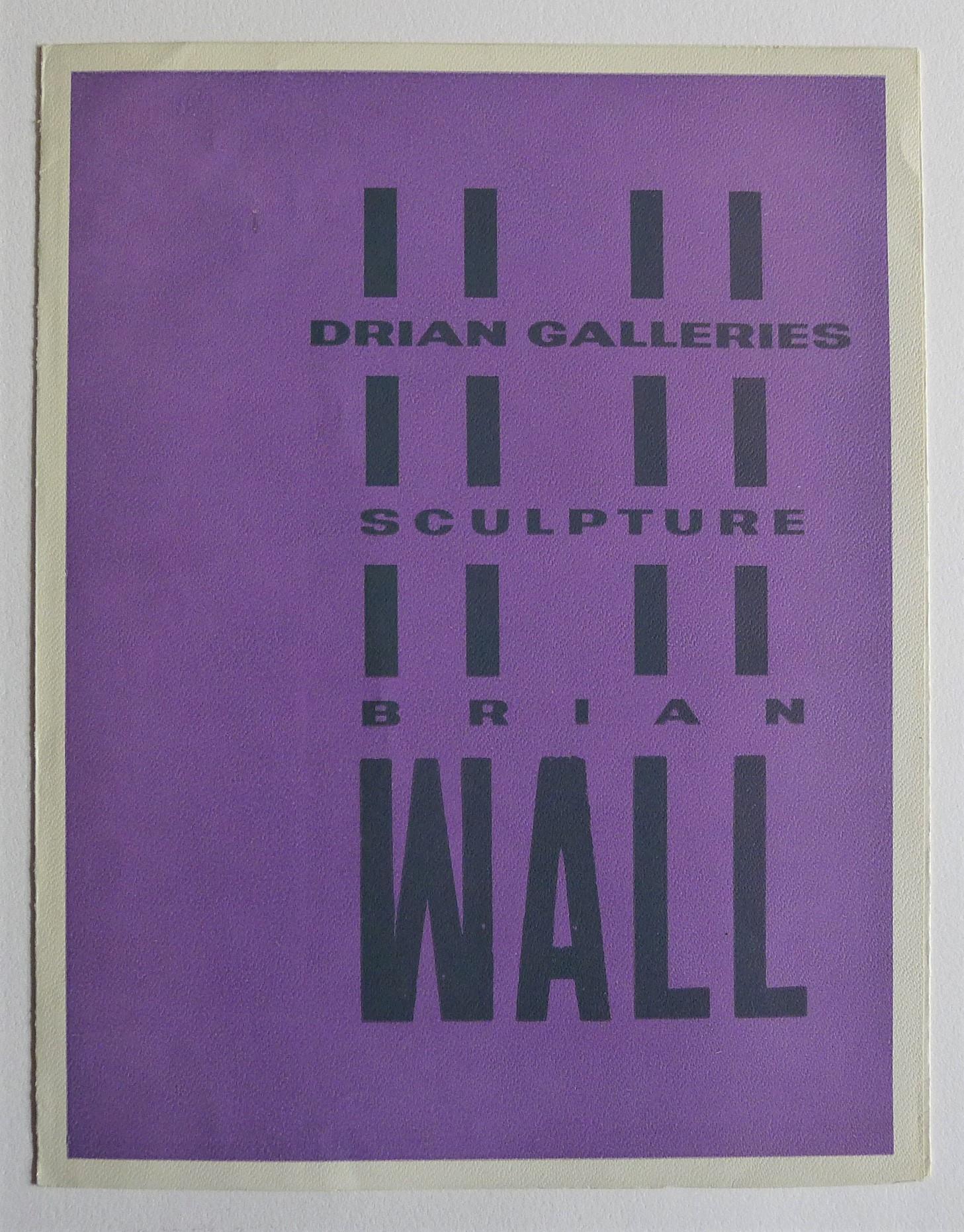 Brian Wall. Sculpture. Drian Galleries. London 13-30 September 1961. by ...