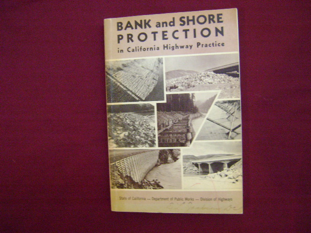 Bank and Shore Protection in California Highway Practice. by (anon ...