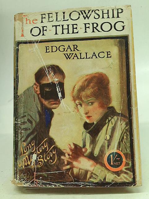 The Fellowship of the Frog by Edgar Wallace: Fair (1111) | World of ...