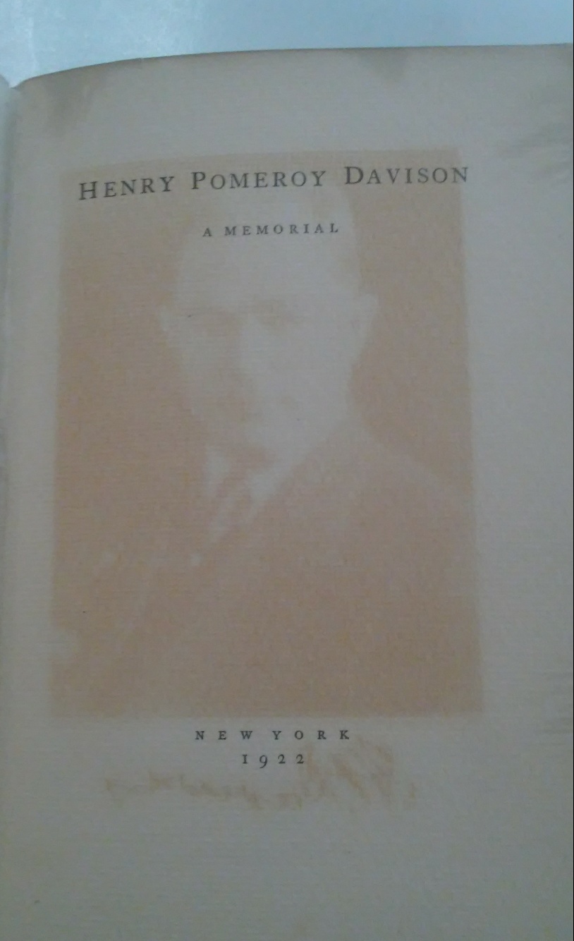 Henry Pomeroy Davison. A Memorial. (1922) by Anon: Fine Hardcover (1922 ...
