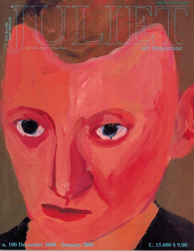 Juliet. Art Magazin. Anno XX. Numero 100. December 2000 - January 2001 ...