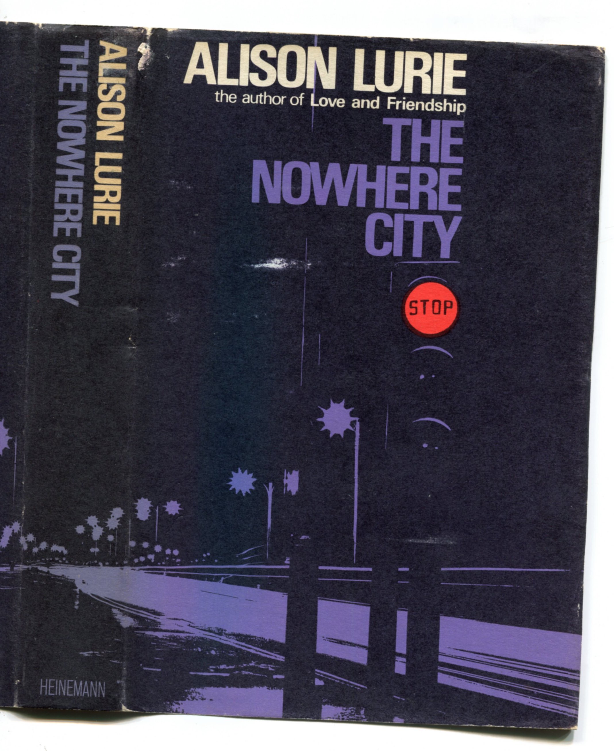 THE NOWHERE CITY. by LUIRE, Alison.: Near Fine Hardcover (1965) 1st ...