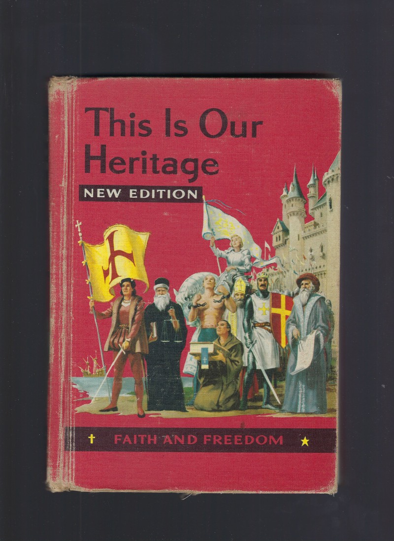 This Is Our Heritage New Edition Faith and Freedom Reader VI 1957 by ...