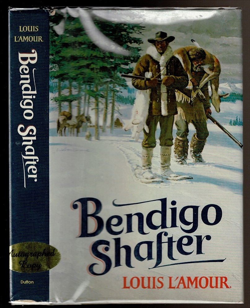 BENDIGO SHAFTER by L'Amour, Louis: Near Fine Hardcover (1979) First ...