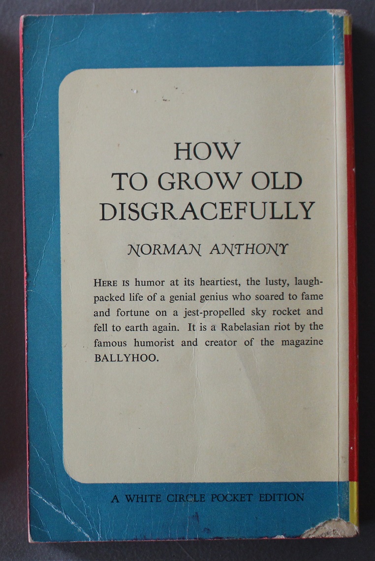 How to Grow Old Disgracefully (Humor/ Esoteric; (Canadian Collins White ...
