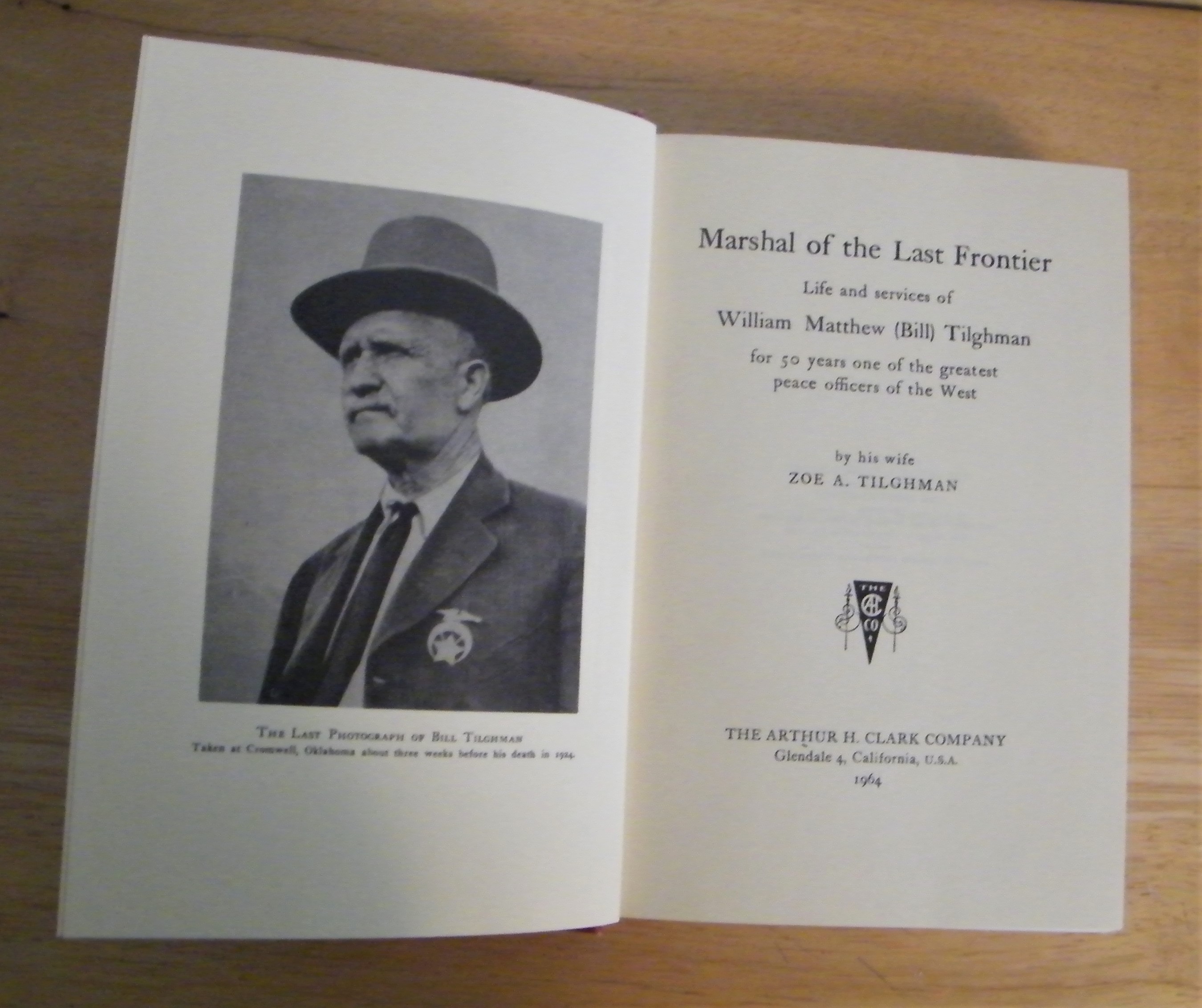 Marshal of the Last Frontier: Life and service of William Matthew (Bill ...