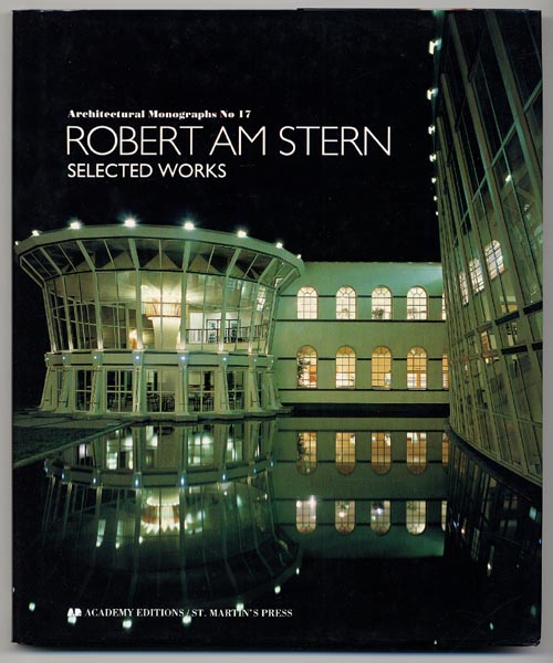 Robert AM Stern: Selected Works (Architectural Monographs No 17) by ...