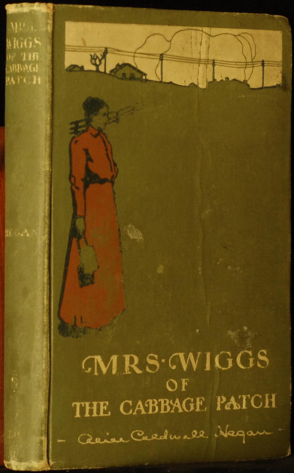 Mrs Wiggs Of The Cabbage Patch by Hegan Alice Caldwell: Good Hardcover ...