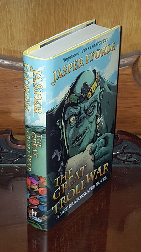 The Great Troll War - **Signed** - 1st/1st by Fforde Jasper: New ...