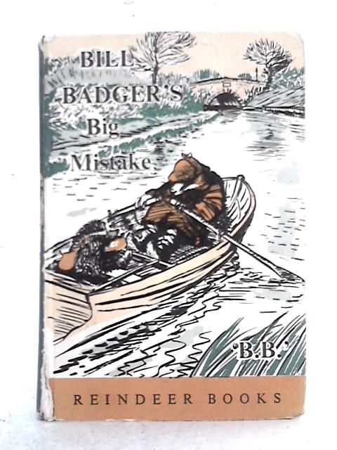 Bill Badger's Big Mistake B. B. Fiction | Barnebys