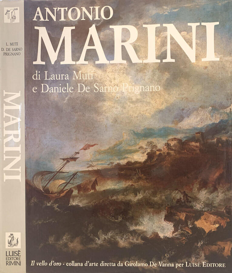 Antonio Marini. Pittore (1668-1725) Catalogo generale by Laura Muti ...