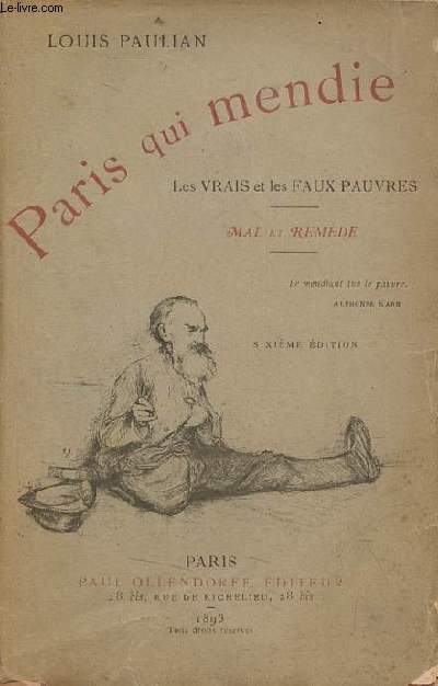 Paris qui mendie les vrais et les faux pauvres - mal et remede - 6e ... Paris qui mendie les vrais et les faux pauvres - mal et remede - 6e ...