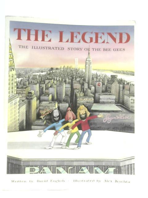 The Legend: Illustrated History of the Bee Gees David... | Barnebys