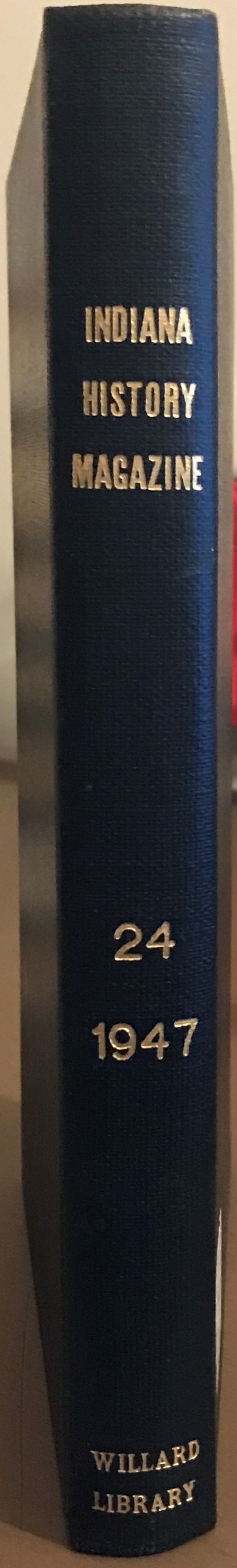 Indiana History Bulletin, Vol. 24 (Jan - Dec 1947): Good Hardcover ...