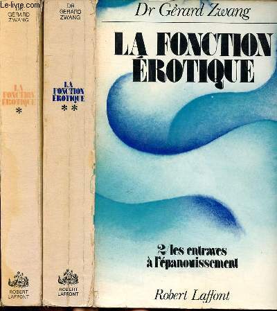 La fonction érotique en 2 volumes by Zwang Gérard dr.: bon Couverture ...