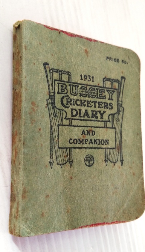Bussey's Cricketers Diary and Companion 1931 - 40th Year: Good Soft ...