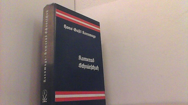 Kamerad Schnürschuh. von Kernmayr, Hans Gustl,: (1935) | Antiquariat ...
