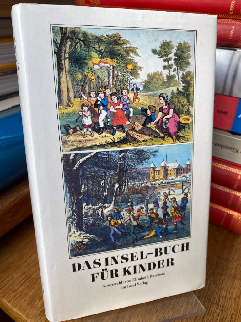 Das Insel-Buch für Kinder. by Borchers, Elisabeth (Hrsg.):: Sehr gut ...