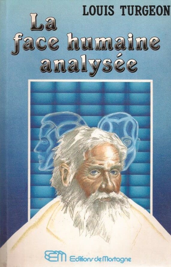 La face humaine analysée by Turgeon Louis: (1884) | LE GRAND CHENE