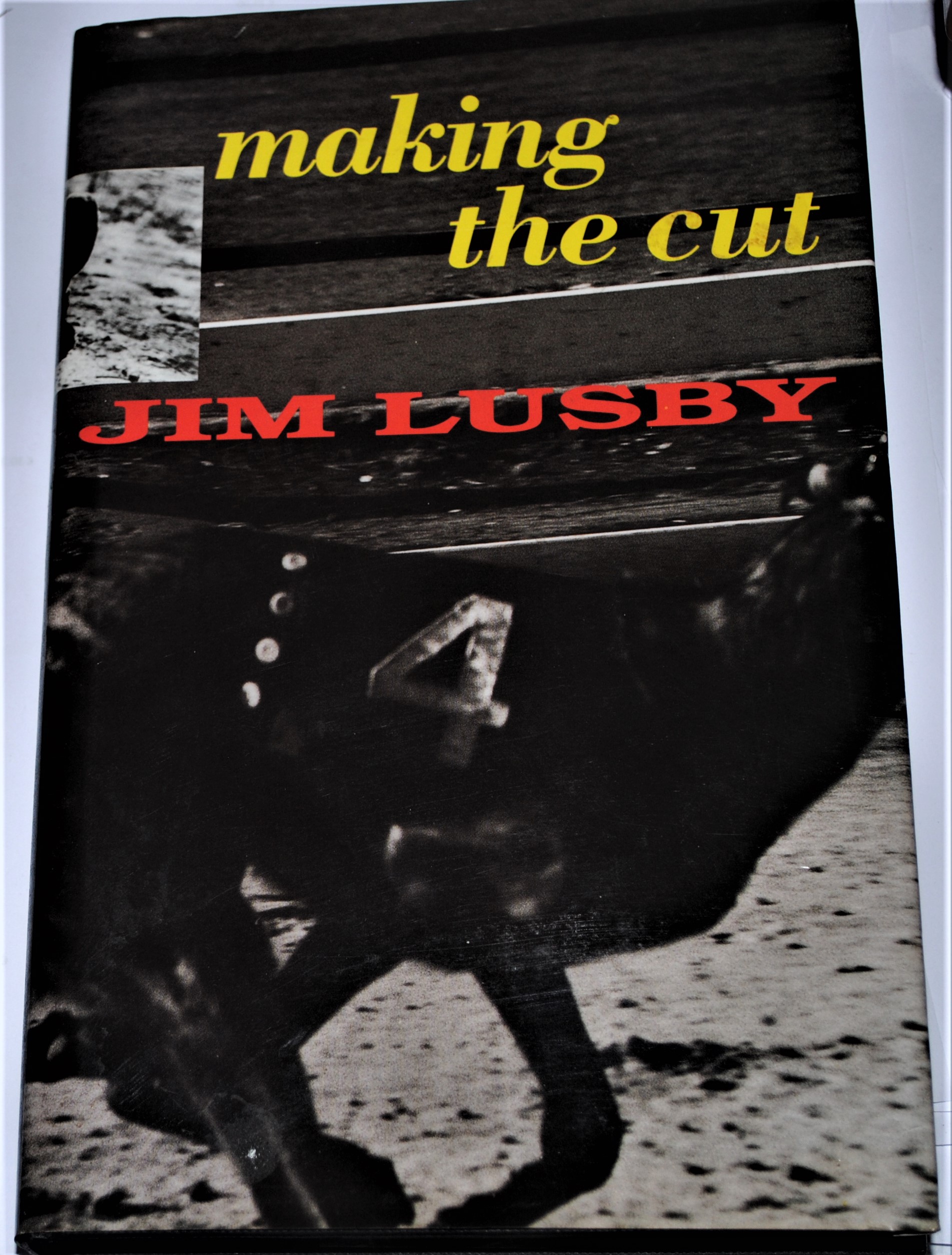 MAKING THE CUT by JIM LUSBY: As New Hardcover (1995) 1st Edition | O ...