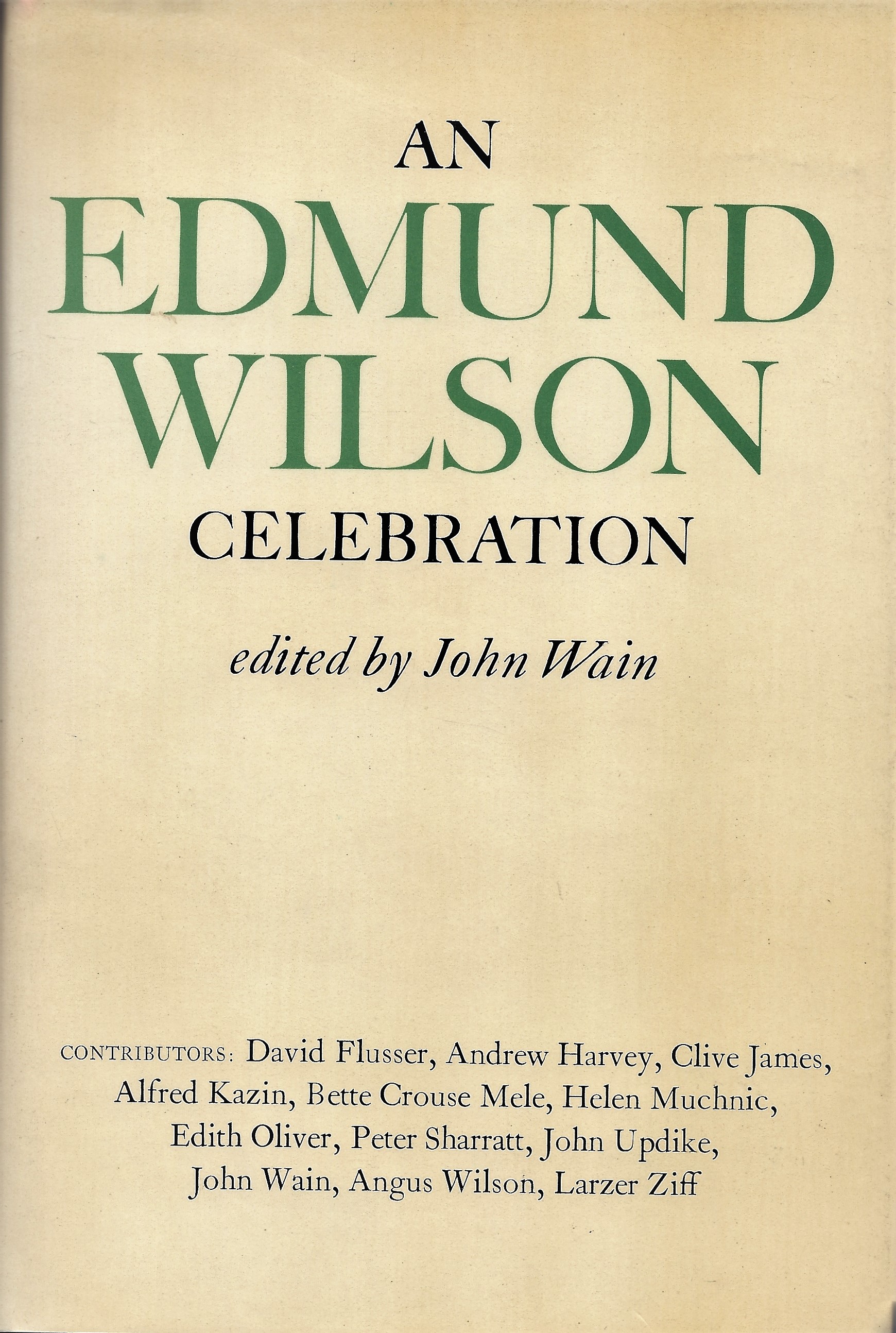 An Edmund Wilson Celebration by Wain, John (Editor): Fine Hardcover ...