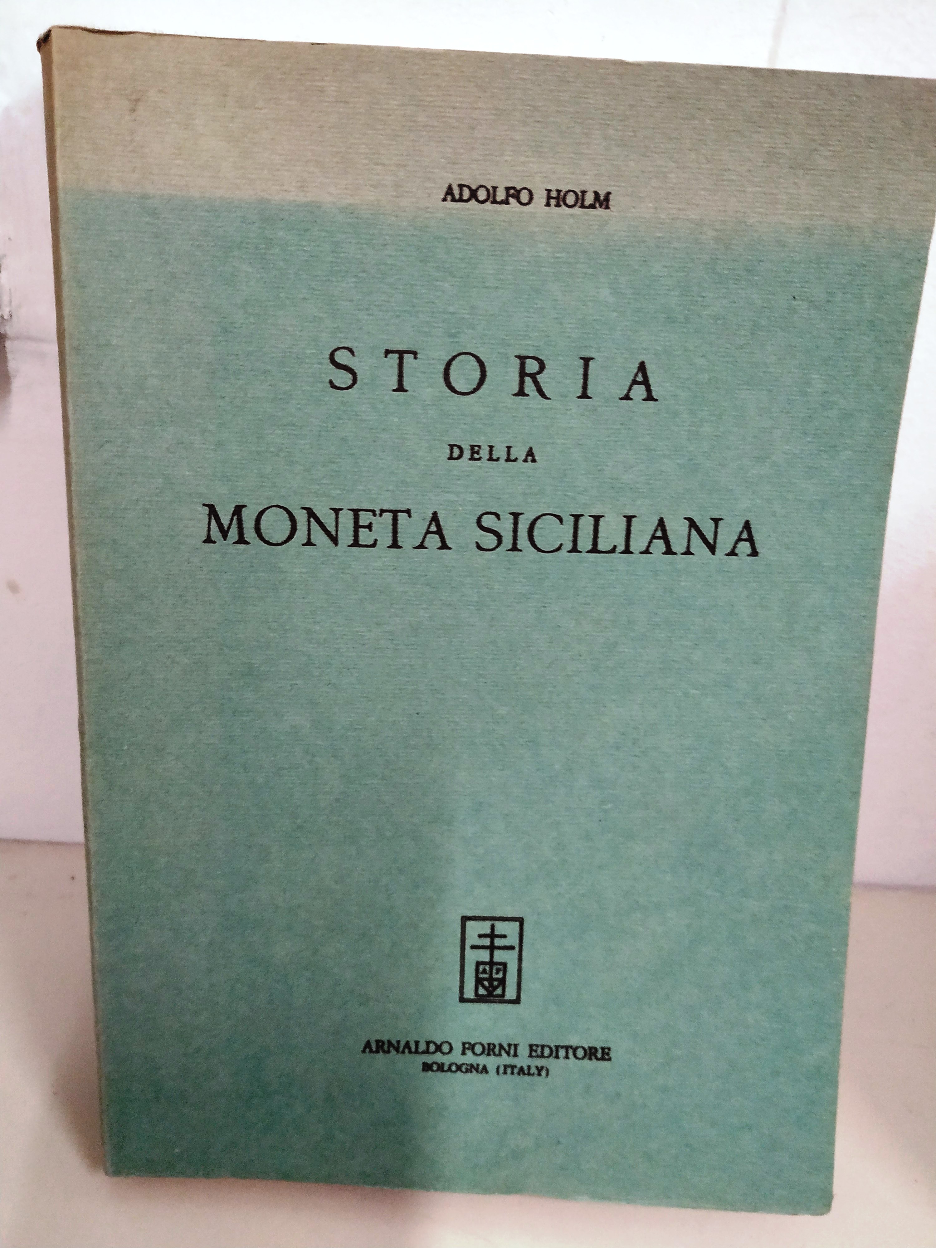 storia della moneta siciliana NUOVO by adolfo holm | STUDIO ...