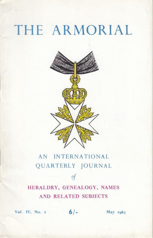 The Armorial. May 1963. Vol. IV, No. 2. - From the contents: Charles ...
